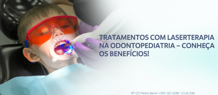 Tratamentos com Laserterapia na Odontopediatria. – Barini Odontologia